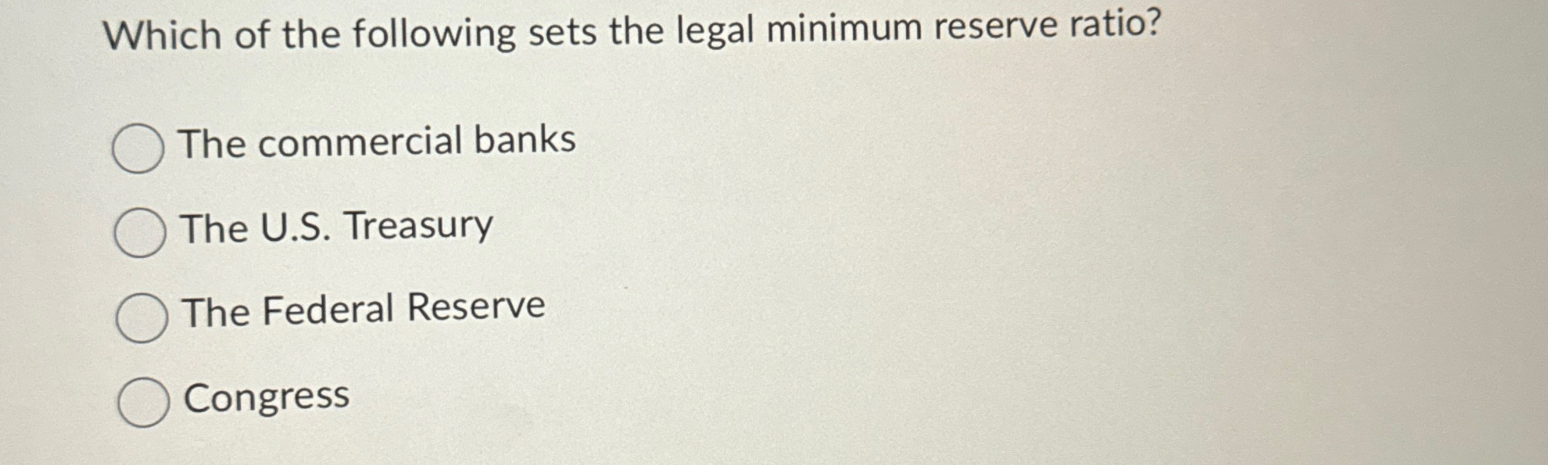 Solved Which of the following sets the legal minimum reserve | Chegg.com
