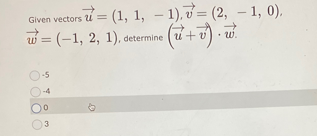 Solved Given vectors vec(u)=(1,1,-1),vec(v)=(2,-1,0) | Chegg.com