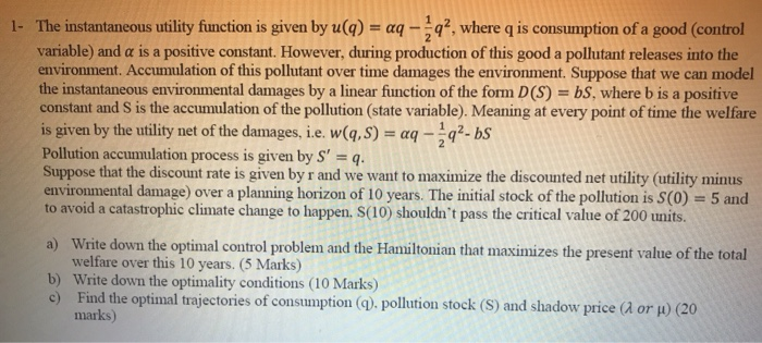 1- The instantaneous utility function is given by | Chegg.com