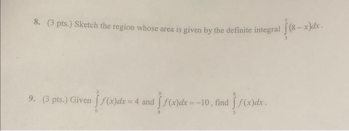Solved 8. (3 pts.) Sketch the region whose area is given by | Chegg.com