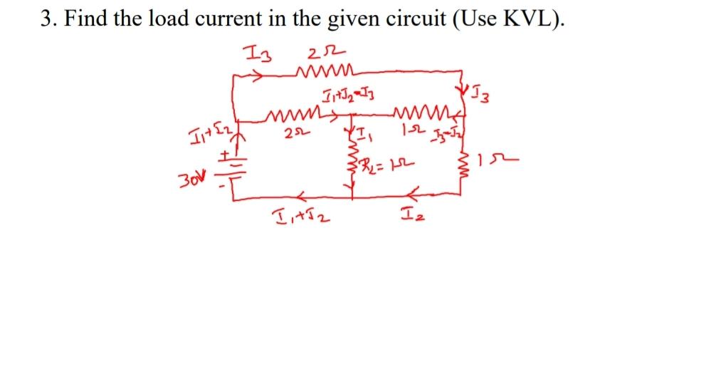 Solved Find the load current in the given circuit (Use KVL). | Chegg.com