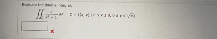 Solved EXAMPLE 5 Evaluate the iterated integral | Chegg.com