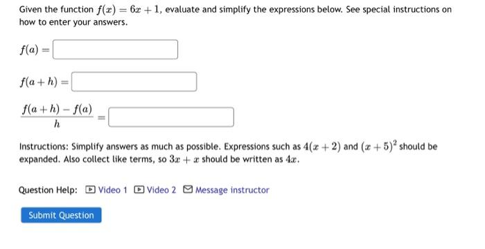 Solved Given the function f(x) = 6x + 1, evaluate and | Chegg.com
