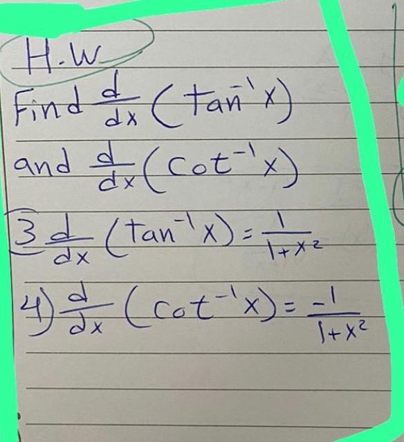 Solved Find dxd(tan−1x) and dxd(cot−1x) 3dxd(tan−1x)=1+x21 | Chegg.com