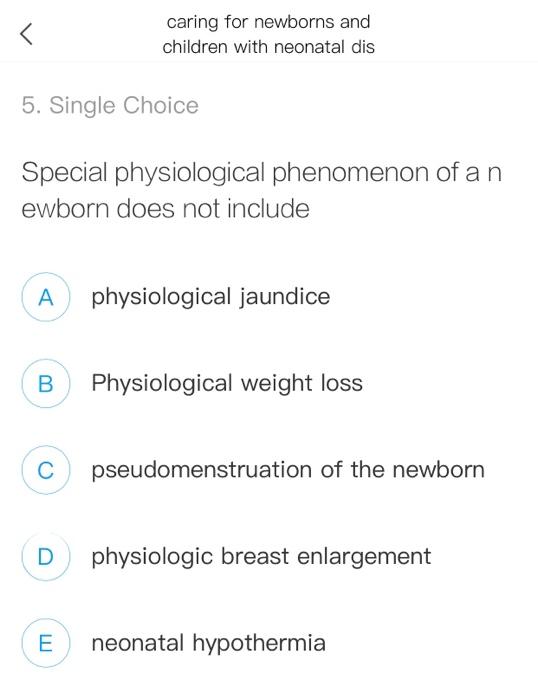 Solved ( caring for newborns and children with neonatal dis | Chegg.com