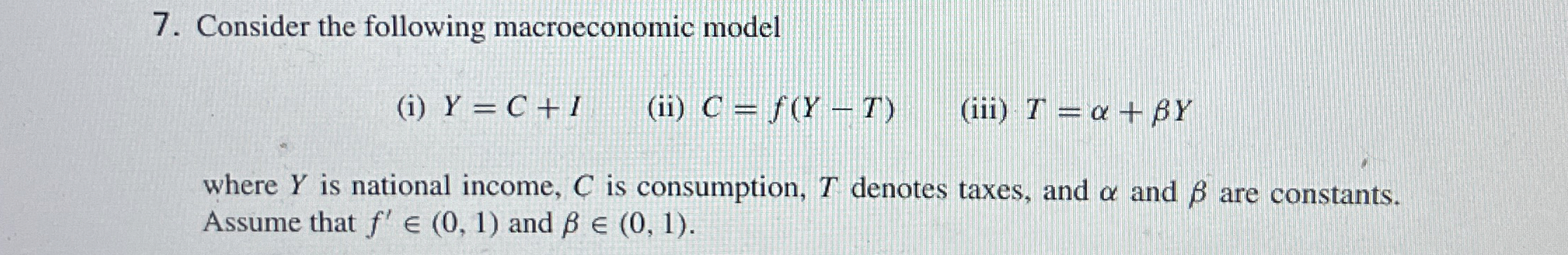 Solved Consider the following macroeconomic | Chegg.com