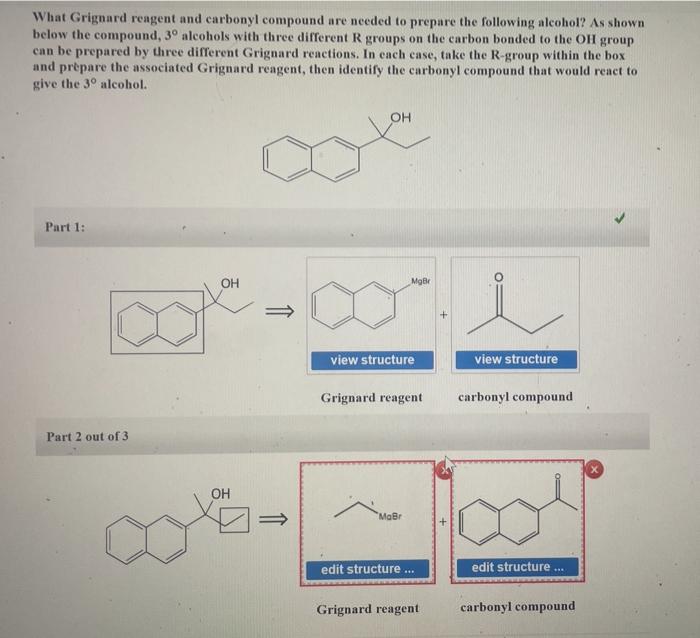 Solved What Grignard reagent and carbonyl compound are | Chegg.com