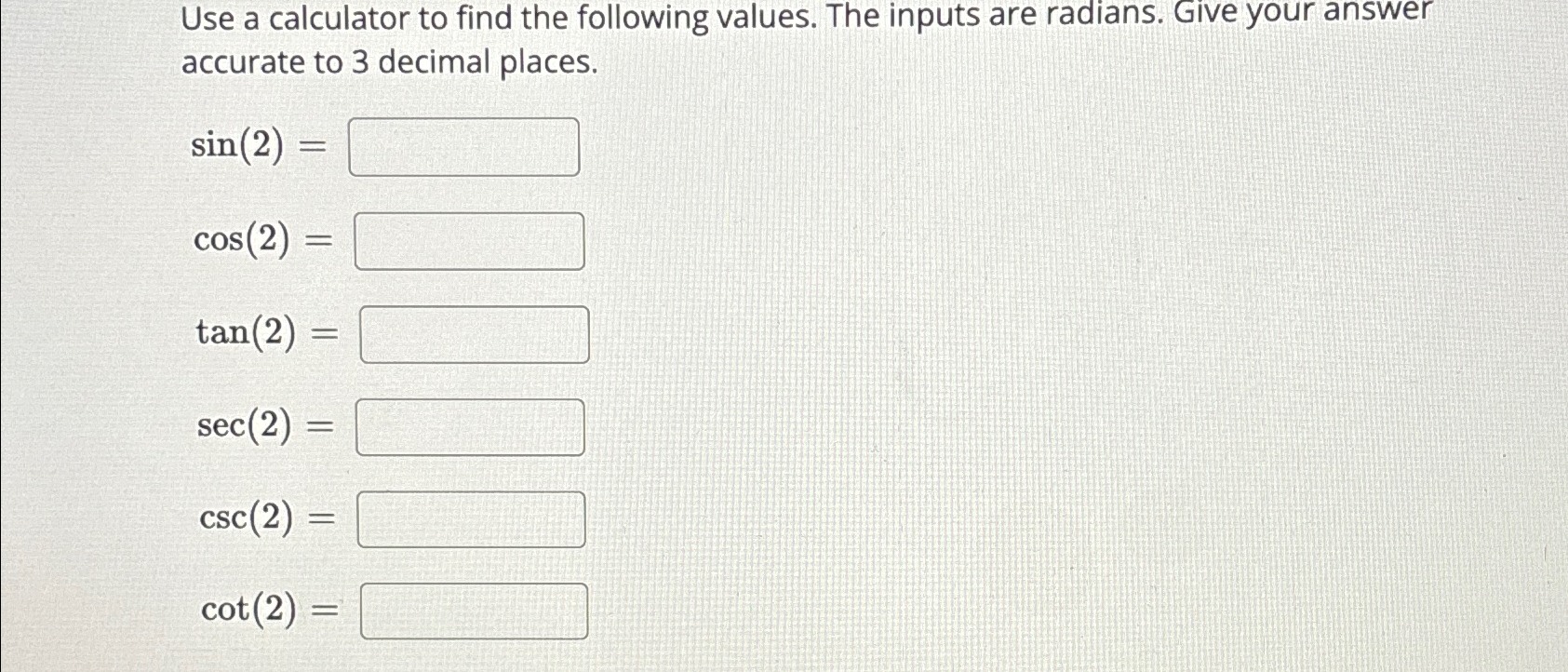 Solved Use a calculator to find the following values. The | Chegg.com