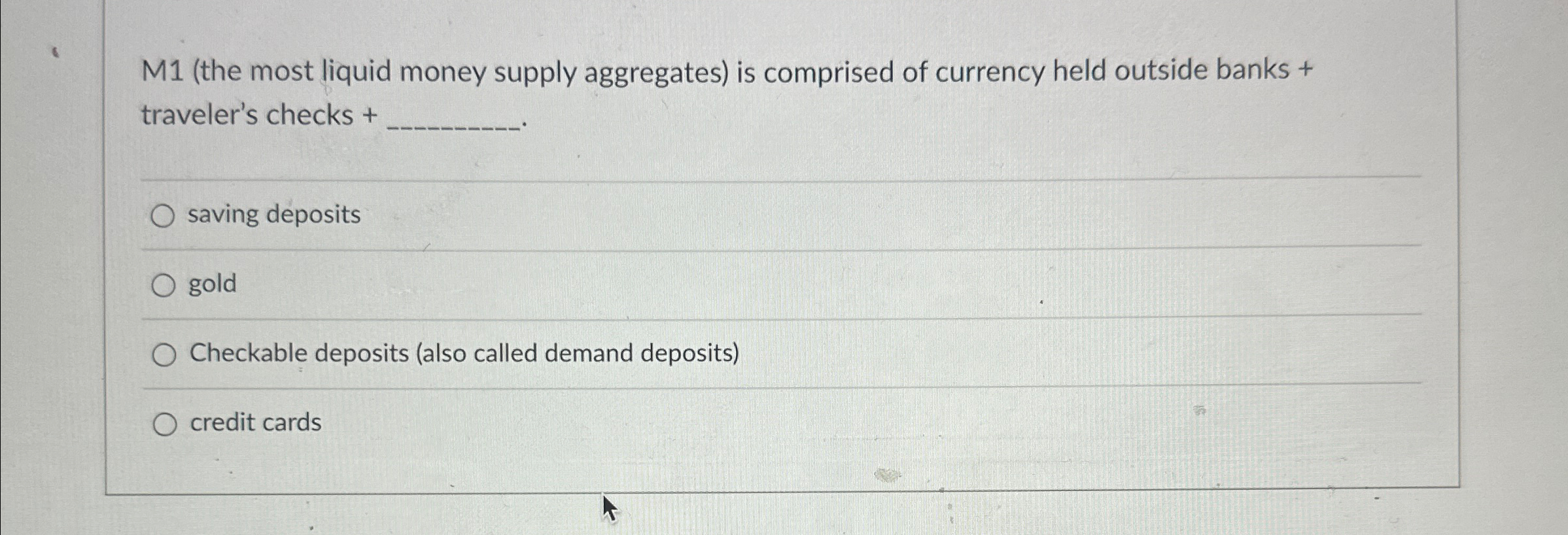 Solved M1 (the most liquid money supply aggregates) is | Chegg.com Solved M1 (the most liquid money supply aggregates) is | Chegg.com