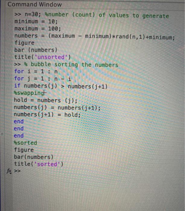 Solved Command Window >> n=30; %number (count) of values to | Chegg.com