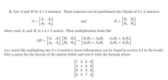 Solved 3. Let A and B be 4 x 4 matrices. These matrices can | Chegg.com