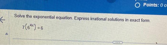 Solved ← O Points: 0 0 Solve the exponential equation. | Chegg.com
