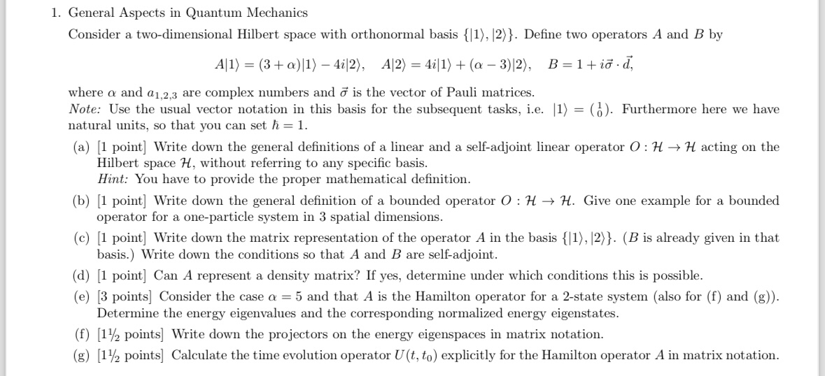 Solved General Aspects in Quantum MechanicsConsider a | Chegg.com