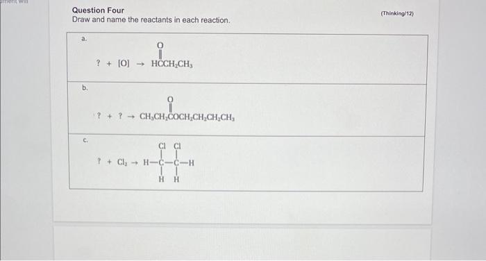 Solved Question Four Draw and name the reactants in each | Chegg.com