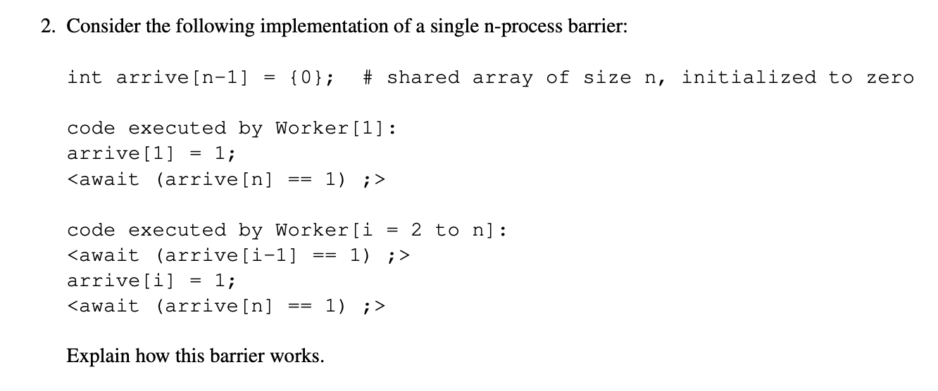 Solved 2. ﻿Consider the following implementation of a single | Chegg.com