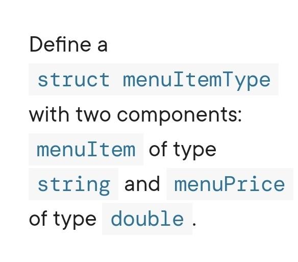 Solved Define A Struct Menuitem Type With Two Components 