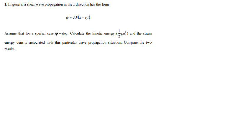 Solved In general a shear wave propagation in the x | Chegg.com