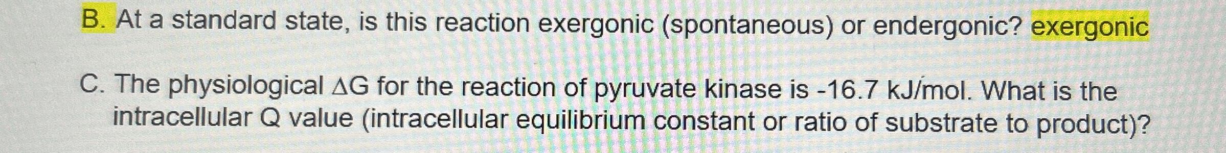 Solved C. ﻿The physiological ΔG ﻿for the reaction of | Chegg.com | Chegg.com