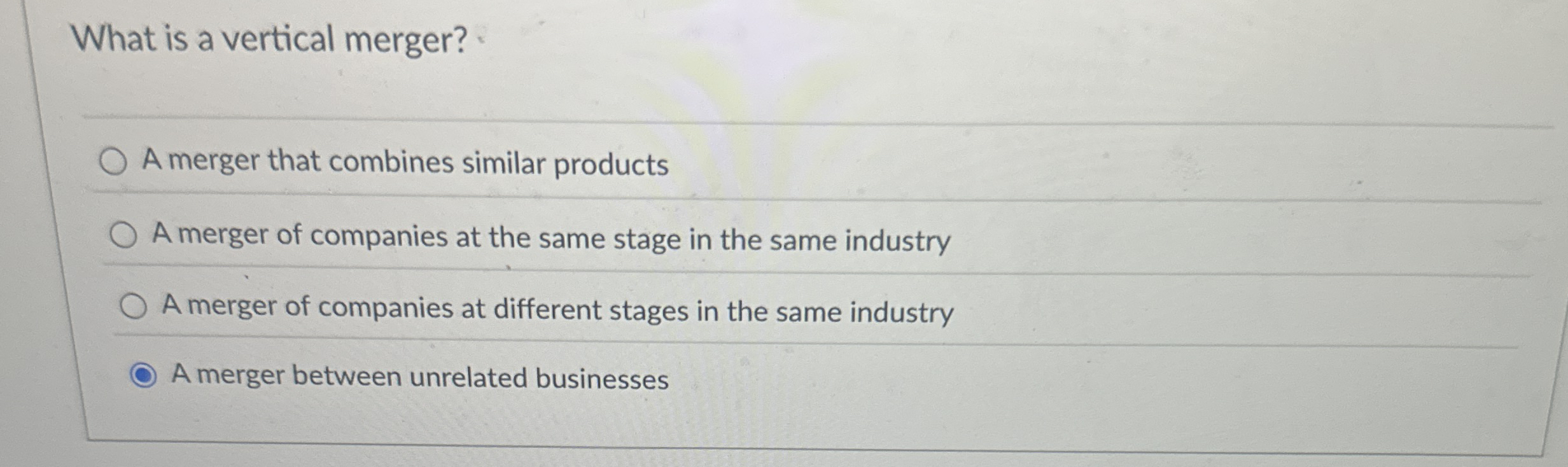 Solved What is a vertical merger?A merger that combines | Chegg.com