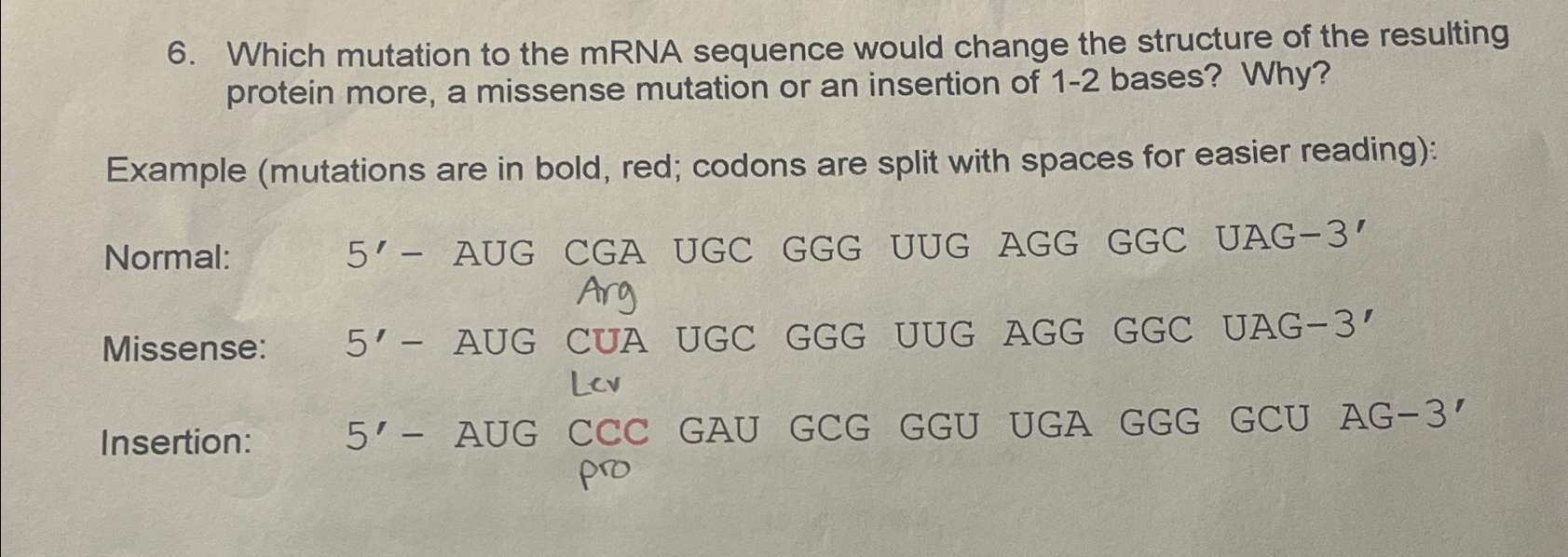 Solved Which mutation to the mRNA sequence would change the | Chegg.com