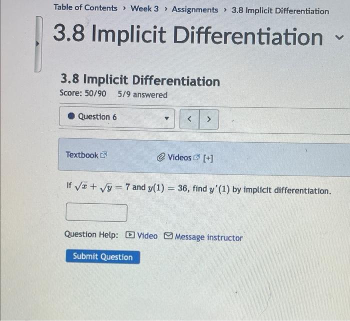 Solved Table of Contents > Week 3 Assignments 3.8 Implicit | Chegg.com