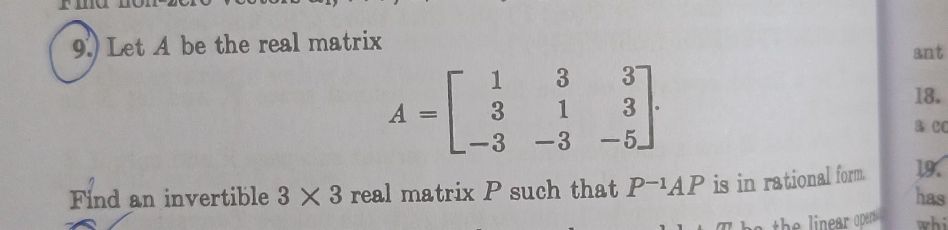 Solved 9. Let A be the real matrix A=⎣⎡13−331−333−5⎦⎤ Find | Chegg.com