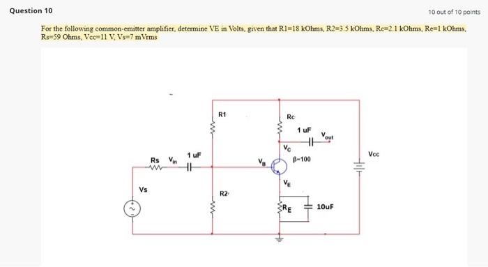 Solved For the following common-emitter amplifier, determine | Chegg.com