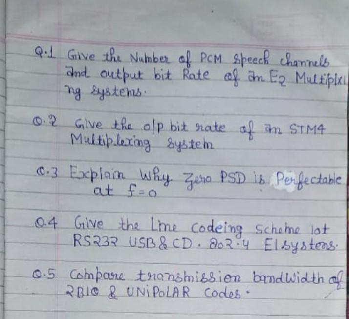 Solved Q.1 Give the Number of PCM Speech Channels and output | Chegg.com