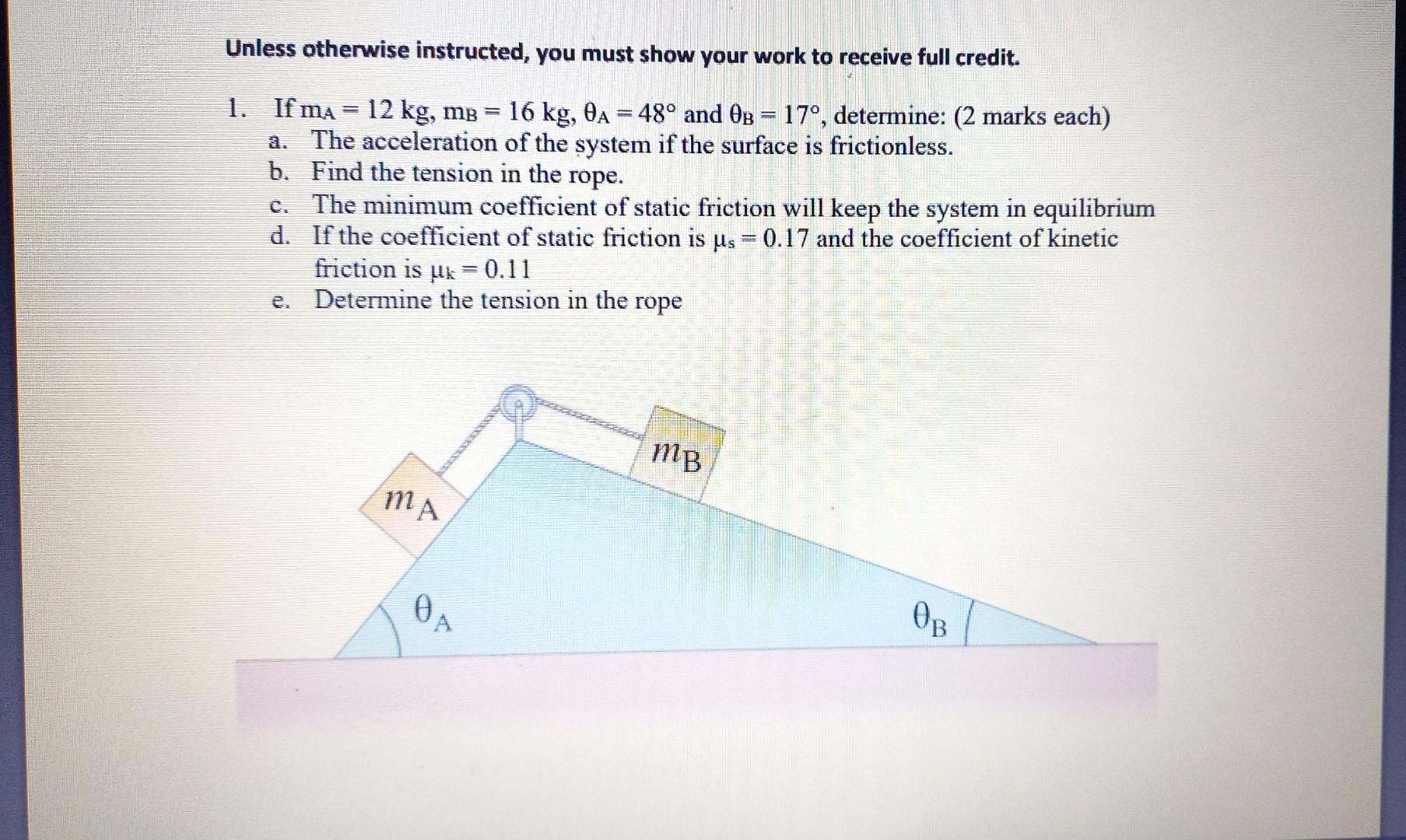 Solved Unless otherwise instructed, you must show your work | Chegg.com