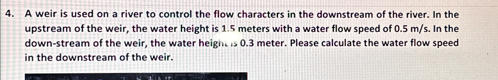 Solved A weir is used on a river to control the flow | Chegg.com