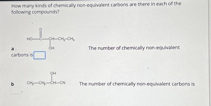Solved How many kinds of chemically non-equivalent carbons | Chegg.com