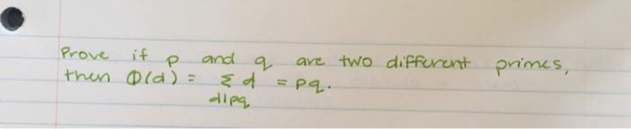 Solved prove if p and q are two different primes, then | Chegg.com