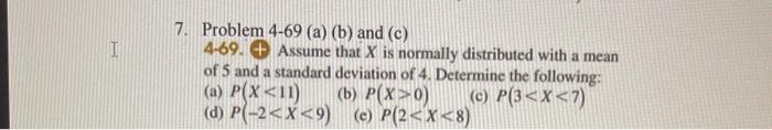 Solved Problem 4-69 (a) (b) and (c) 4-69. + Assume that X is | Chegg.com