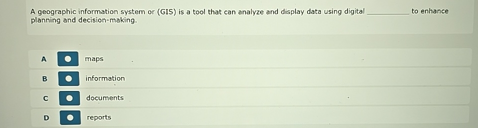 Solved A geographic information system or (GIS) ﻿is a tool | Chegg.com