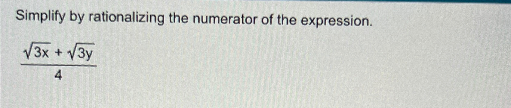 Solved Simplify by rationalizing the numerator of the | Chegg.com