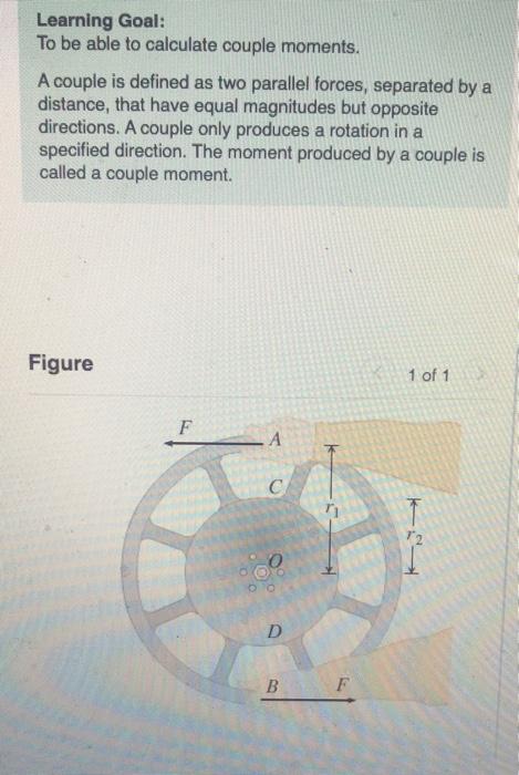Solved Learning Goal: To be able to calculate couple | Chegg.com