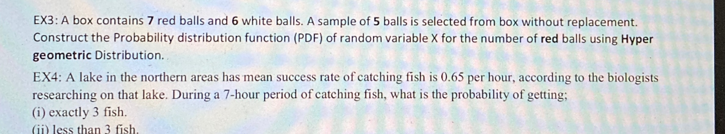 Solved EX3: A box contains 7 ﻿red balls and 6 ﻿white balls. | Chegg.com