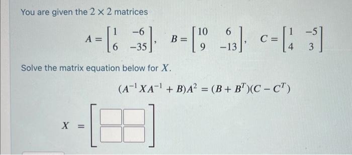 Solved You are given the 2×2 matrices | Chegg.com