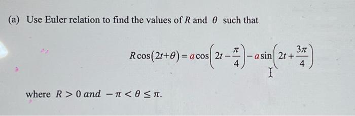 Solved A Use Euler Relation To Find The Values Of R And 0867