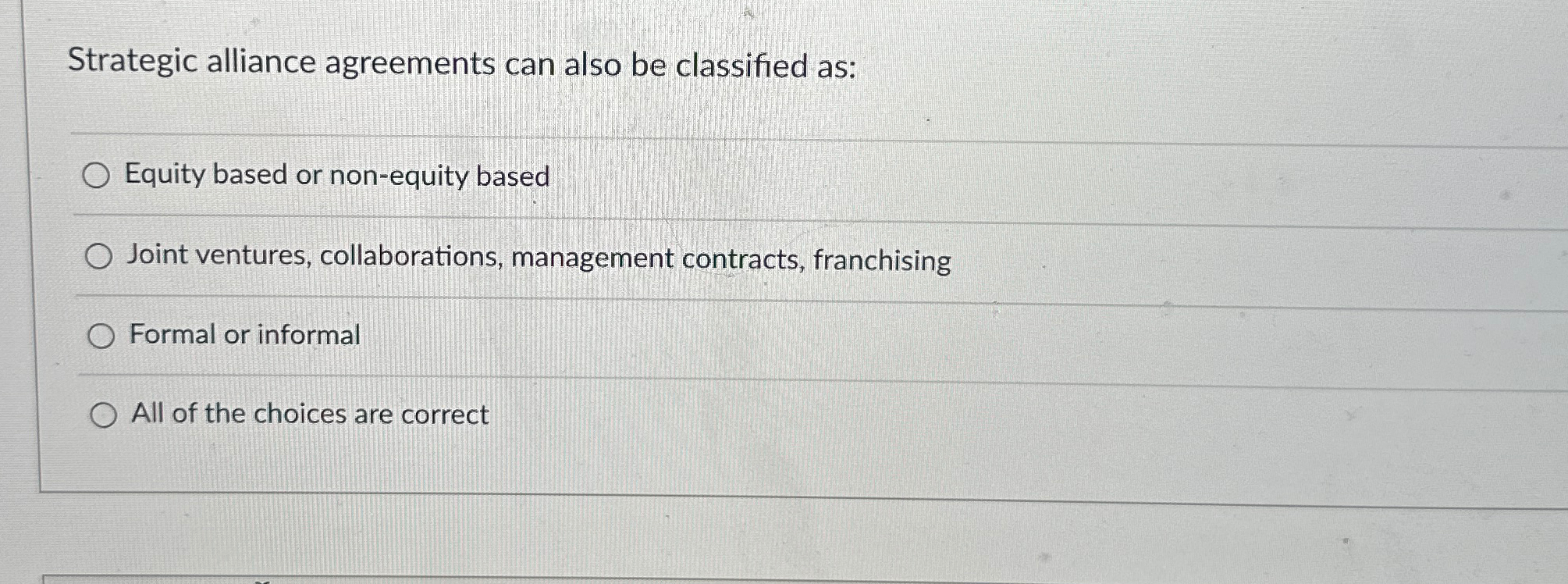 Solved Strategic alliance agreements can also be classified | Chegg.com