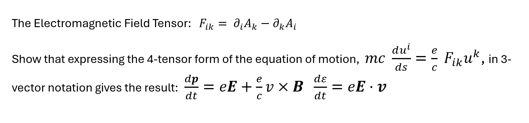 Solved The Electromagnetic Field Tensor: | Chegg.com