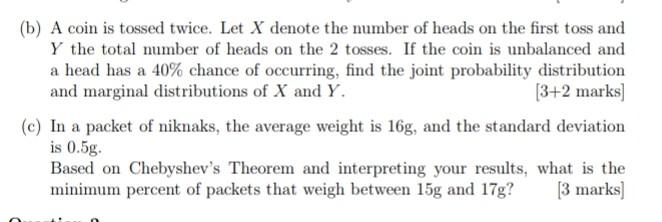 Solved (b) A coin is tossed twice. Let X denote the number | Chegg.com