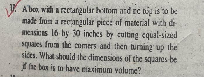 Solved 17. A box with a rectangular bottom and no top is to | Chegg.com