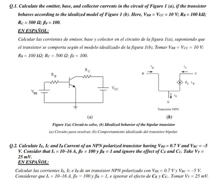 Solved Q 1 Calculate The Emitter Base And Collector