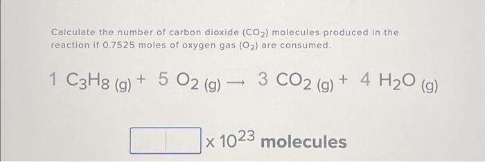 Solved Calculate the number of carbon dioxide (CO₂) | Chegg.com
