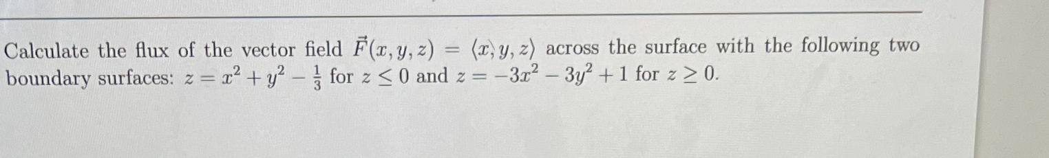 Solved Calculate the flux of the vector field | Chegg.com