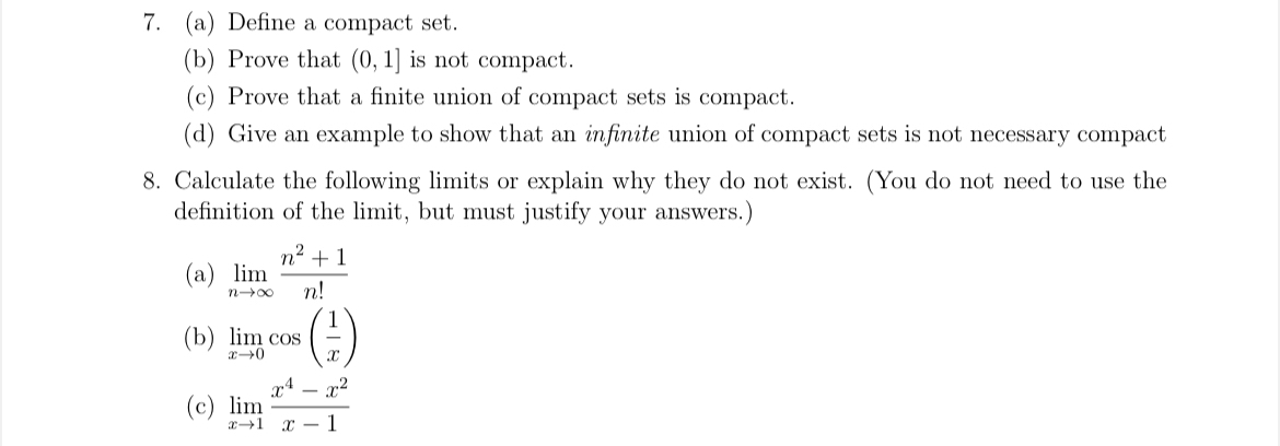 Solved 1. ﻿(a) ﻿Define a compact set.(b) ﻿Prove that (0,1] | Chegg.com