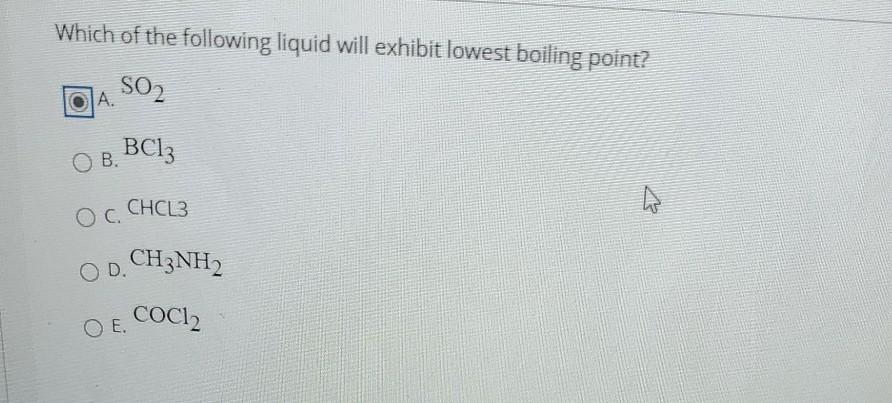 Solved Which of the following liquid will exhibit lowest | Chegg.com