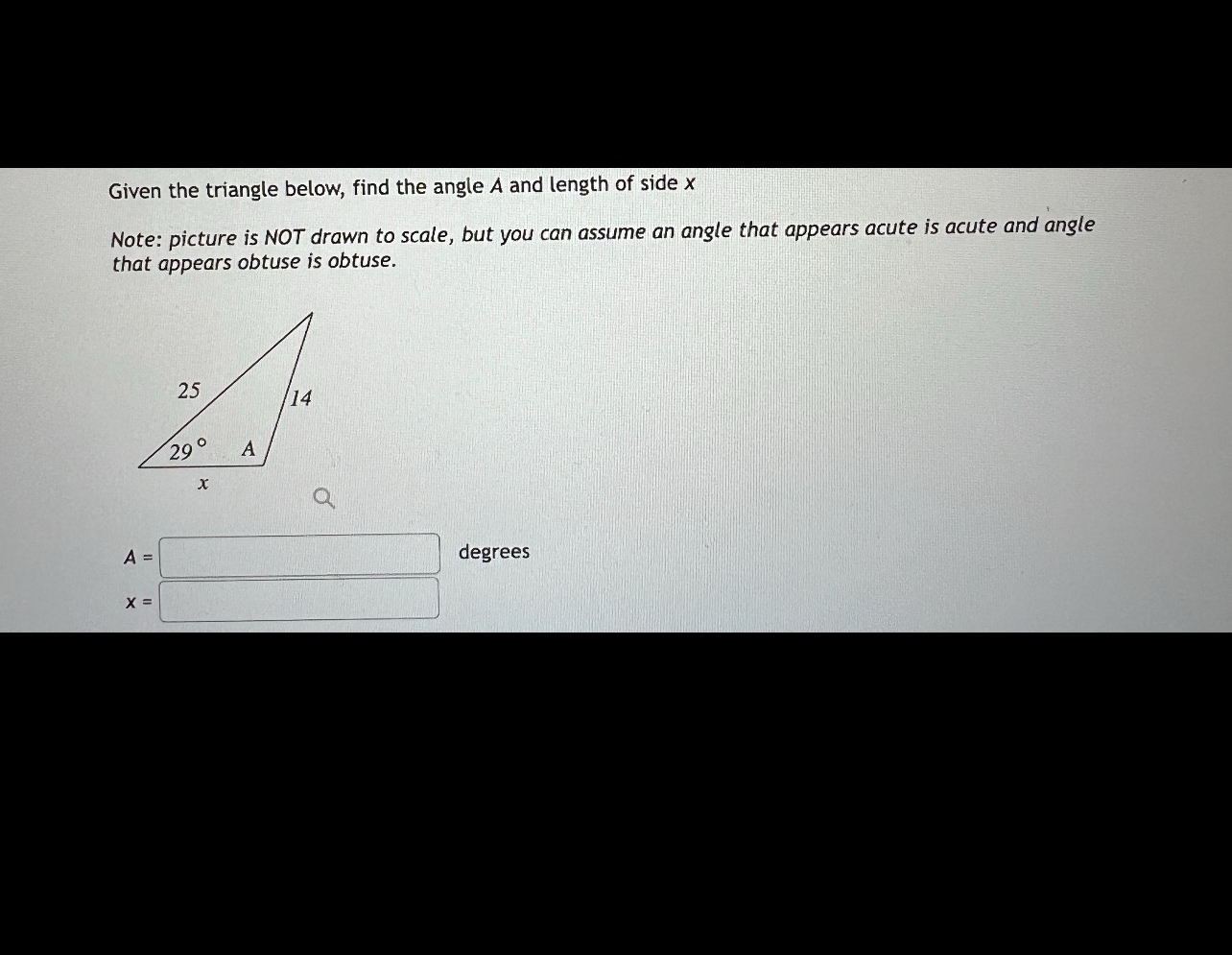 Solved Given the triangle below, find the angle A and length | Chegg.com