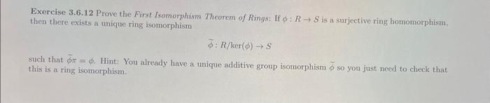 Solved Exercise 3.6.12 Prove the First Iromorphism Theorem | Chegg.com
